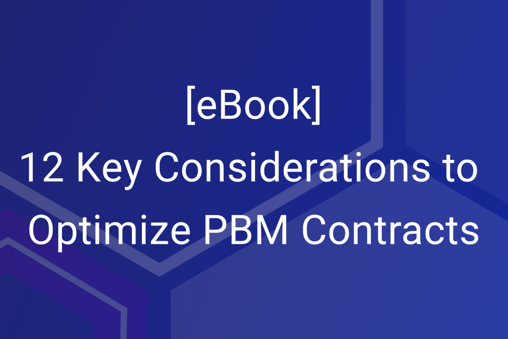 [eBook] 12 Key Considerations to Optimize PBM Contracts - Truveris