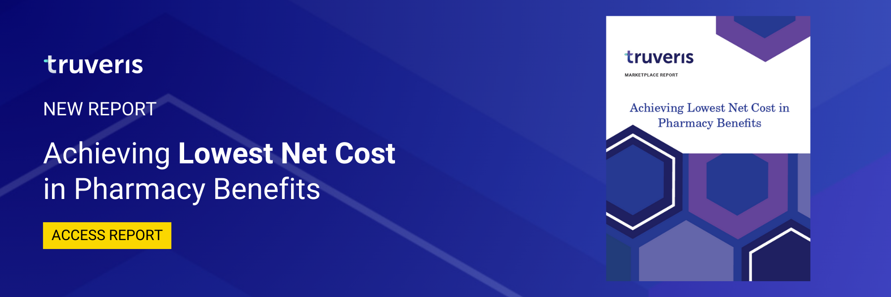[eBook] Achieving Lowest Net Cost in Pharmacy Benefits - Truveris